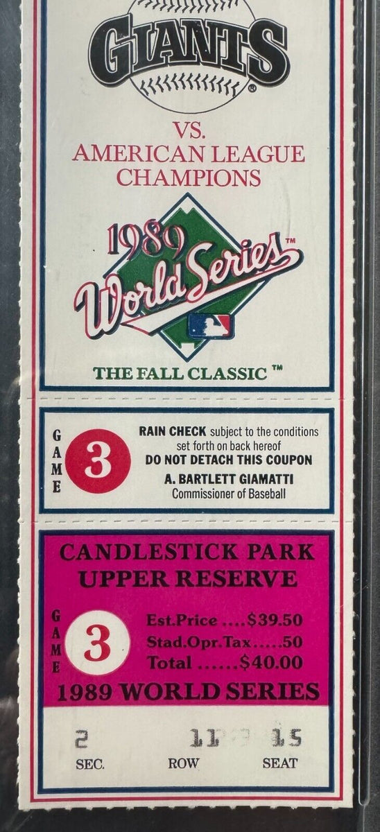 1989 World Series Game 3 Ticket Athletics Giants Earthquake Game PSA M ...